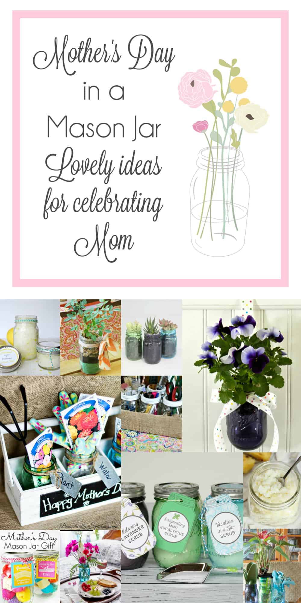 Mother's Day Gardening Gift with Mason Jars and a Giveaway ...