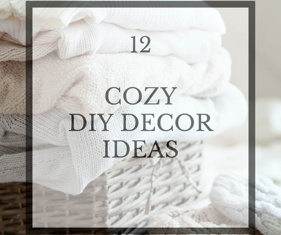 Cozy DIY Ideas for Your Home - Domestically Designed