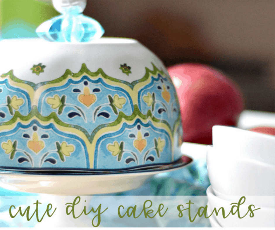 Cute DIY Cake Stands - Domestically Designed