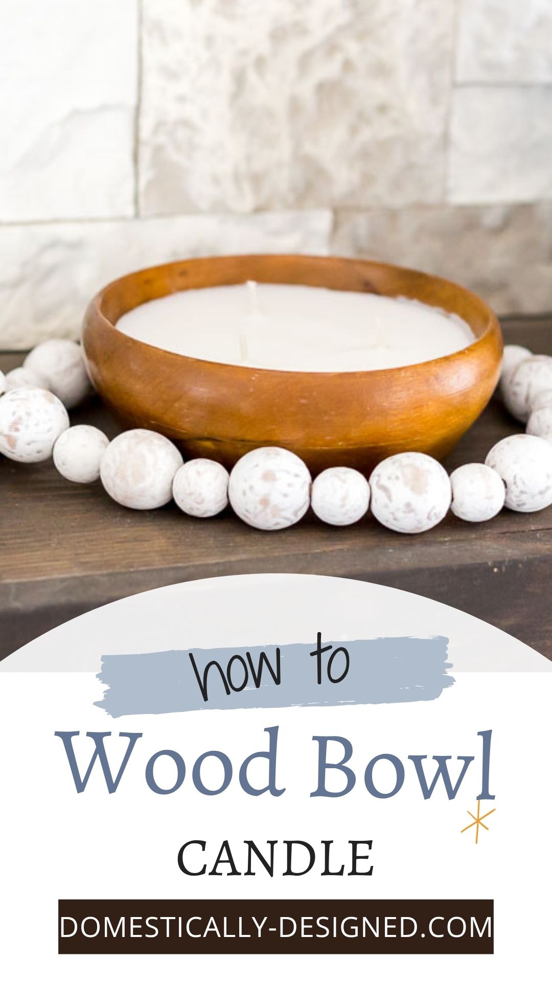 DIY Wood Bowl Candle - Domestically Designed